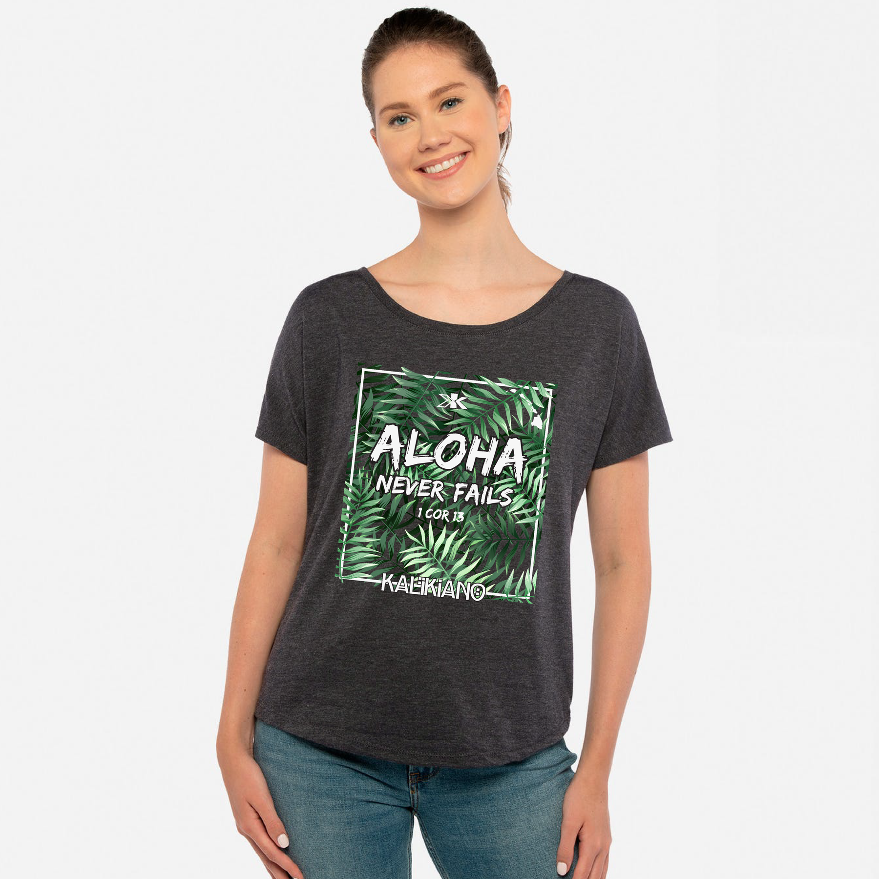 Aloha Never Fails Dolman – Kalikiano (Christian) Clothing & Gifts